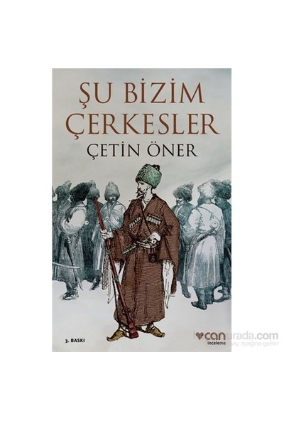 Şu Bizim Çerkesler - Çetin Öner