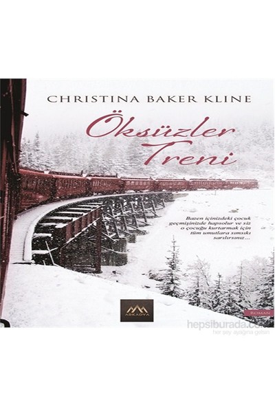 Öksüzler Treni - Christina Baker Kline Öksüzler Treni - Christina Baker Kline