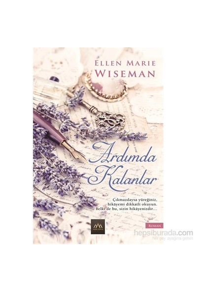 Ardımda Kalanlar - Ellen Marie Wiseman Ardımda Kalanlar - Ellen Marie Wiseman