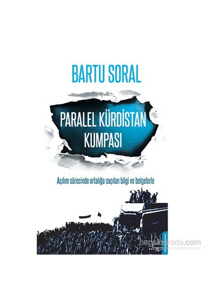 Paralel Kürdistan Kumpası-Bartu Soral Paralel Kürdistan Kumpası-Bartu Soral