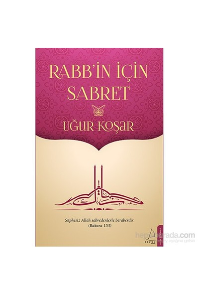 Rabb'in için Sabret - Uğur Koşar Rabb'in için Sabret - Uğur Koşar
