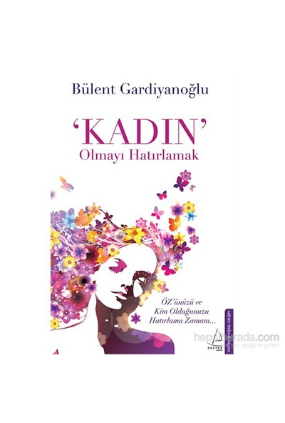 Kadın Olmayı Hatırlamak - Bülent Gardiyanoğlu