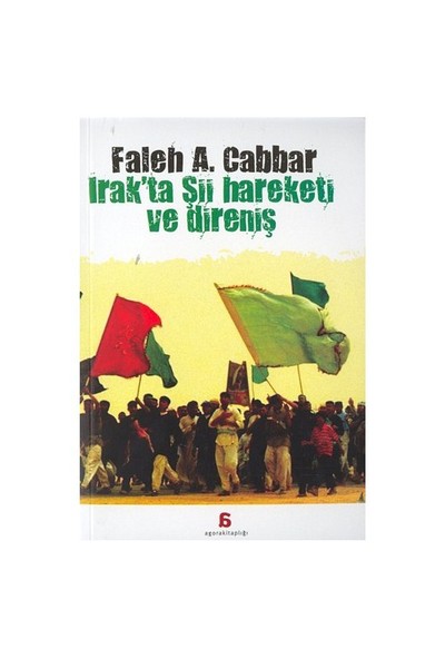 Irak'Ta Şii Hreketi Ve Direniş-Faleh A. Cabbar