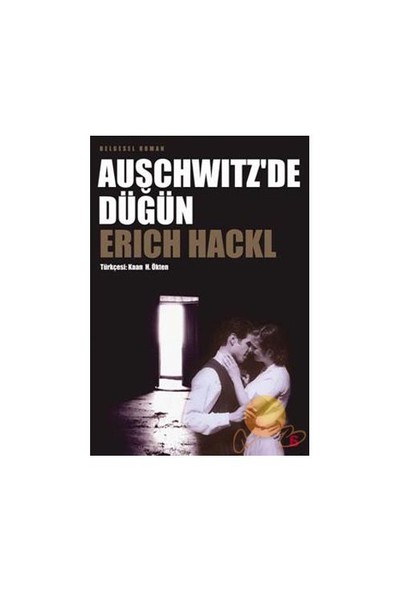 Auschwıtz’De Düğün-Erich Hackl Auschwıtz’De Düğün-Erich Hackl