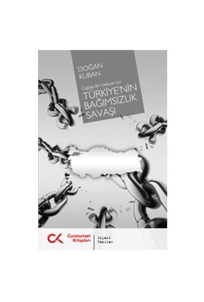 Türkiye’nin Bağımsızlık Savaşı Türkiye’nin Bağımsızlık Savaşı