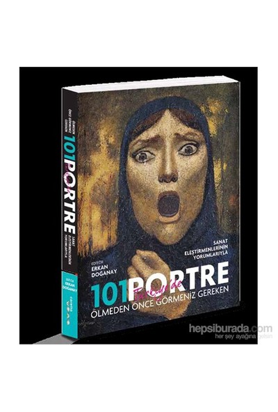 Ölmeden Önce Türkiye'De Görmeniz Gereken 101 Portre-Erkan Doğanay Ölmeden Önce Türkiye'De Görmeniz Gereken 101 Portre-Erkan Doğanay