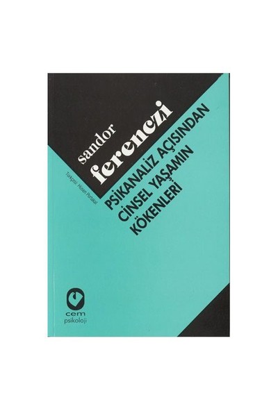 Psikanaliz Açısından Cinsel Yaşamın Kökenleri