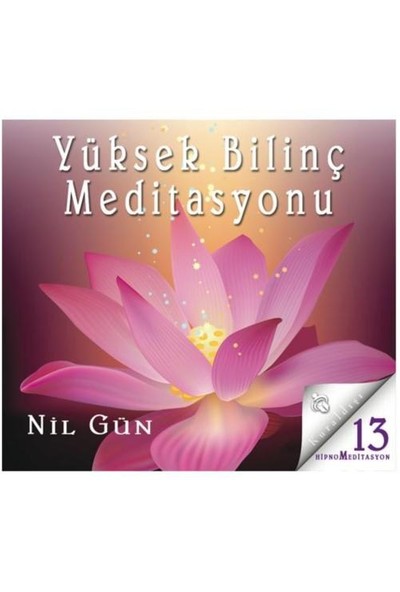 Yüksek Bilinç Meditasyonu Yüksek Bilinç Meditasyonu