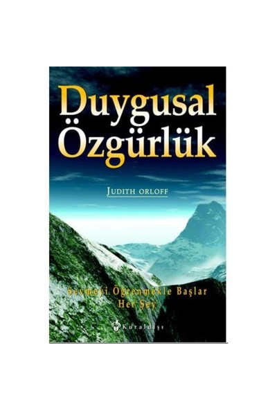 Duygusal Özgürlük Duygusal Özgürlük