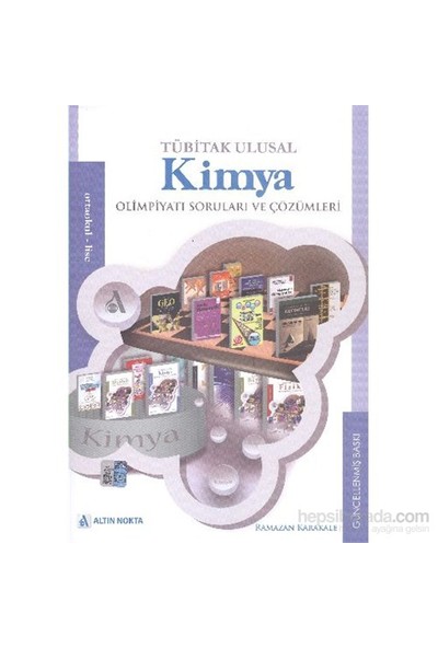 Tübitak Ulusal Kimya Olimpiyatı Soruları Ve Çözümleri-Ramazan Karakale Tübitak Ulusal Kimya Olimpiyatı Soruları Ve Çözümleri-Ramazan Karakale