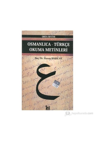 Osmanlıca-Türkçe Okuma Metinleri - Orta Seviye-10-Hasan Babacan Osmanlıca-Türkçe Okuma Metinleri - Orta Seviye-10-Hasan Babacan