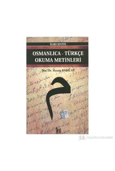 Osmanlıca-Türkçe Okuma Metinleri - İleri Seviye-4-Hasan Babacan Osmanlıca-Türkçe Okuma Metinleri - İleri Seviye-4-Hasan Babacan