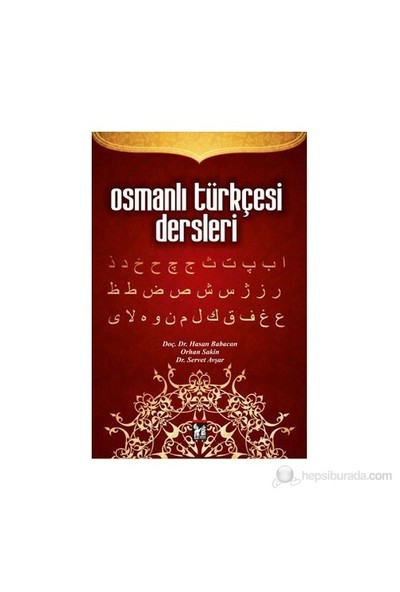 Osmanlı Türkçesi Dersleri Osmanlı Türkçesi Dersleri