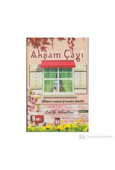 Akşam Çayı - Edith Wharton