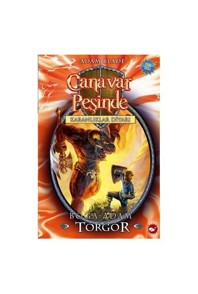 Canavar Peşinde 13 - Karanlıklar Diyarı (Boğa-Adam Torgor) - Adam Blade Canavar Peşinde 13 - Karanlıklar Diyarı (Boğa-Adam Torgor) - Adam Blade