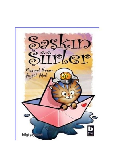 Şaşkın Şiirler - Mavisel Yener