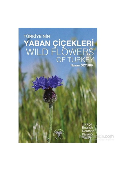Türkiye ' Nin Yaban Çiçekleri-Nazan Öztürk