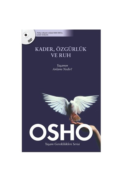Kader, Özgürlük ve Ruh (Dvd'li) - Osho (Bhagwan Shree Rajneesh) Kader, Özgürlük ve Ruh (Dvd'li) - Osho (Bhagwan Shree Rajneesh)