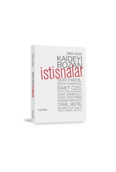 Kaideyi Bozan İstisnalar-Ömer Aksay