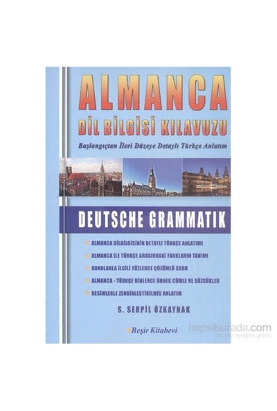 Almanca Dil Bilgisi Kılavuzu - S. Serpil Özkaynak Almanca Dil Bilgisi Kılavuzu - S. Serpil Özkaynak