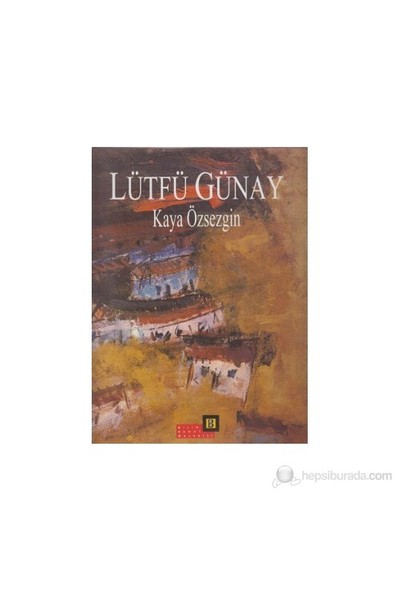 Lütfü Günay-Kaya Özsezgin