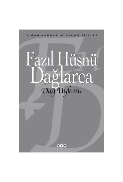 Dağ Uykusu - Seçme Şiirler - Fazıl Hüsnü Dağlarca