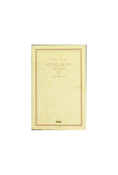 Niteliksiz Adam I - Robert Musil