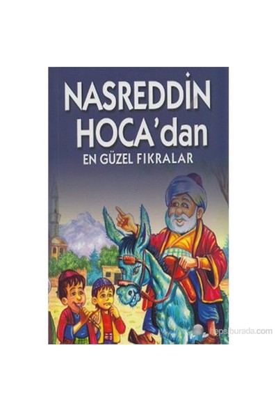 Nasreddin Hoca'Dan En Güzel Fıkralar-Kolektif Nasreddin Hoca'Dan En Güzel Fıkralar-Kolektif