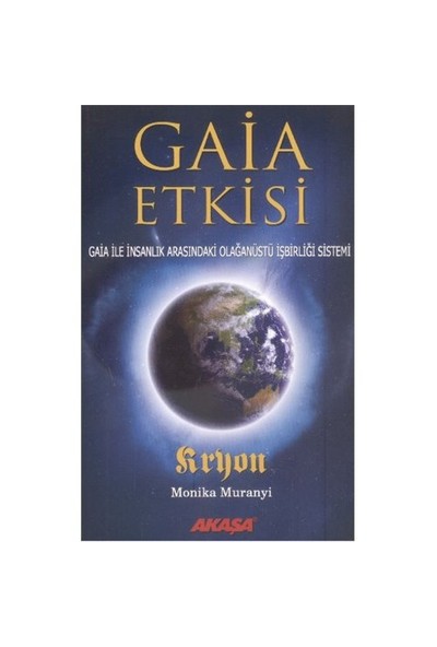 Gaia Etkisi - Monika Muranyi