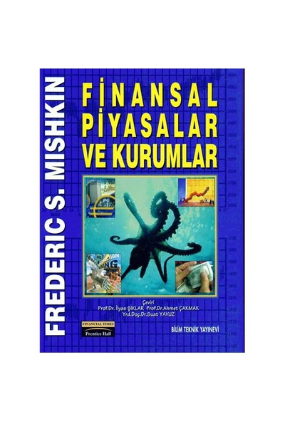 Finansal Piyasalar Ve Kurumlar - Frederic S. Mishkin Finansal Piyasalar Ve Kurumlar - Frederic S. Mishkin
