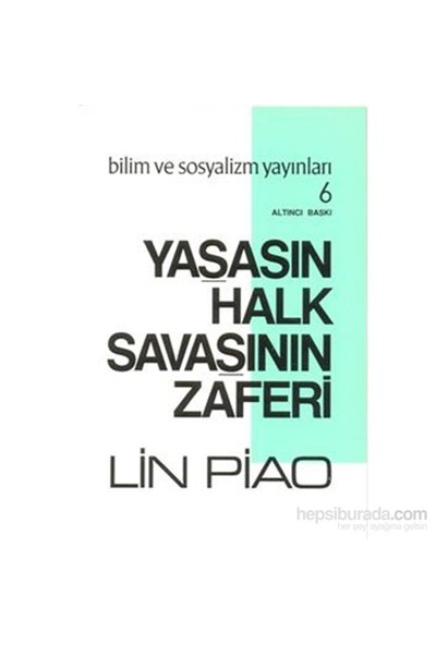 Yaşasın Halk Savaşının Zaferi-Lin Piao Yaşasın Halk Savaşının Zaferi-Lin Piao