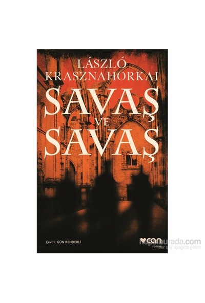 Savaş Ve Savaş-Laszlo Krasznahorkai