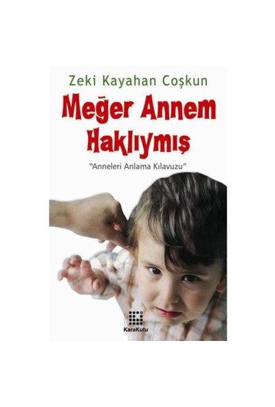 Meğer Annem Haklıymış
