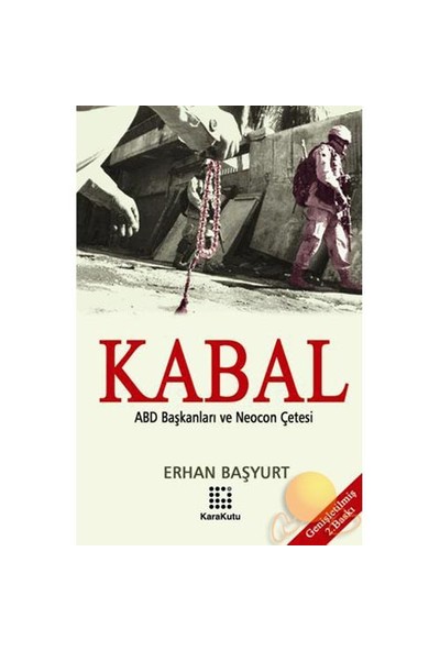 Kabal - Abd Başkanları Ve Neocon Çetesi-Erhan Başyurt