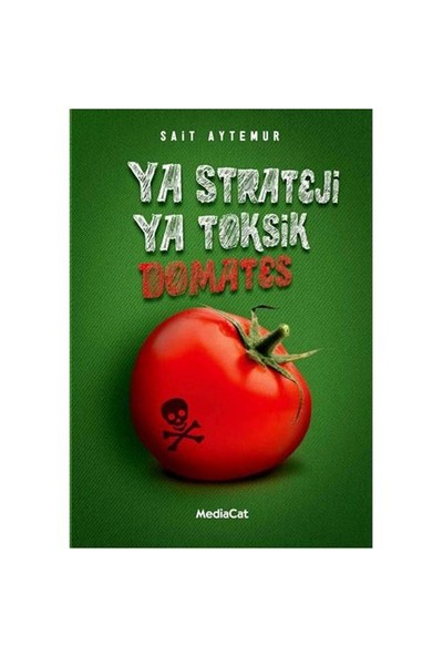 Ya Strateji Ya Toksik Domates Ya Strateji Ya Toksik Domates