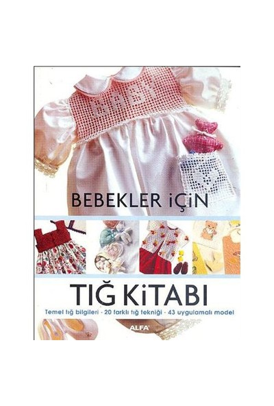 Bebekler İçin Tığ Kitabı