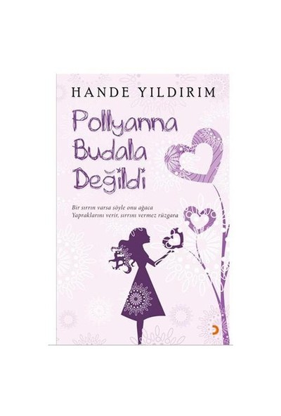 Pollyanna Budala Değildi Pollyanna Budala Değildi
