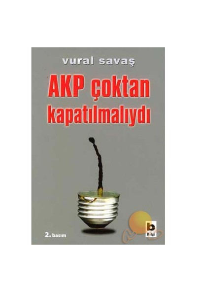 AKP ÇOKTAN KAPATILMALIYDI
