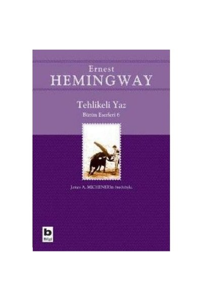 Tehlikeli Yaz - Ernest Hemingway