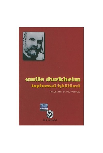 Toplumsal İşbölümü - Emile Durkheim