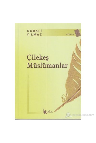 Çilekeş Müslümanlar-Durali Yılmaz Çilekeş Müslümanlar-Durali Yılmaz