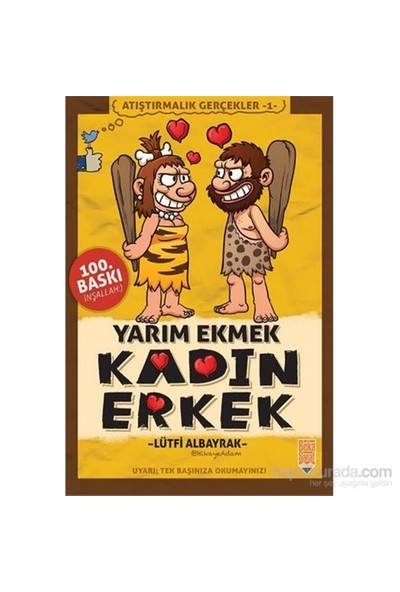 Yarım Ekmek Kadın Erkek