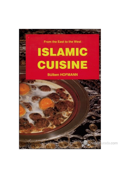 Islamic Cusine - Bülben Hofmann Islamic Cusine - Bülben Hofmann
