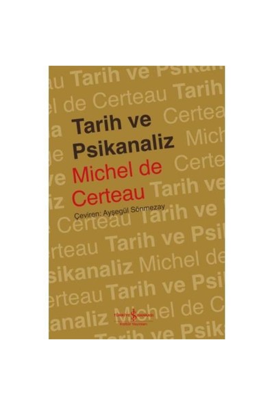 Tarih Ve Psikanaliz-Michel De Certeau