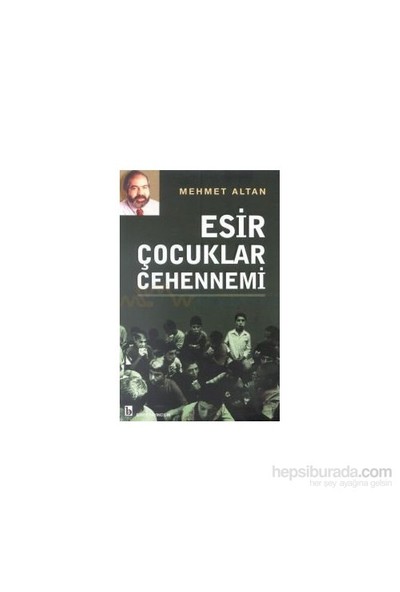 Esir Çocuklar Cehennemi