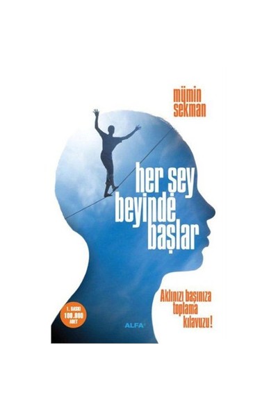 Her Şey Beyinde Başlar - Mümin Sekman Her Şey Beyinde Başlar - Mümin Sekman