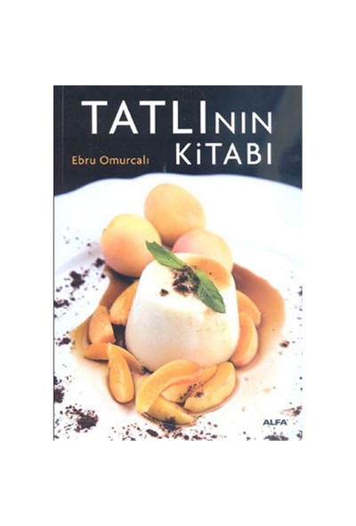 Tatlının Kitabı - Ebru Omurcalı