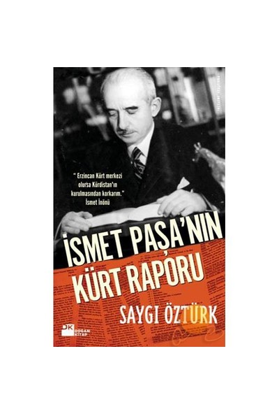İsmet Paşa' Nın Kürt Raporu İsmet Paşa' Nın Kürt Raporu