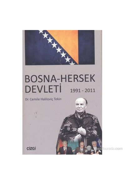 Bosna - Hersek Devleti 1991 - 2011-Cemile Haliloviç Tekin Bosna - Hersek Devleti 1991 - 2011-Cemile Haliloviç Tekin