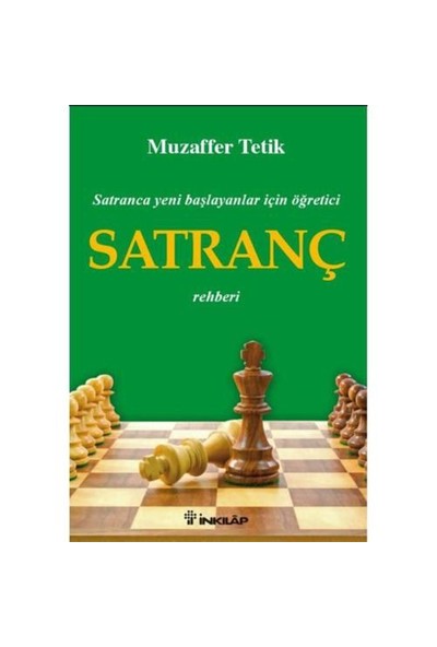 Öğretici Satranç Rehberi – Satranca Yeni Başlayanlar İçin